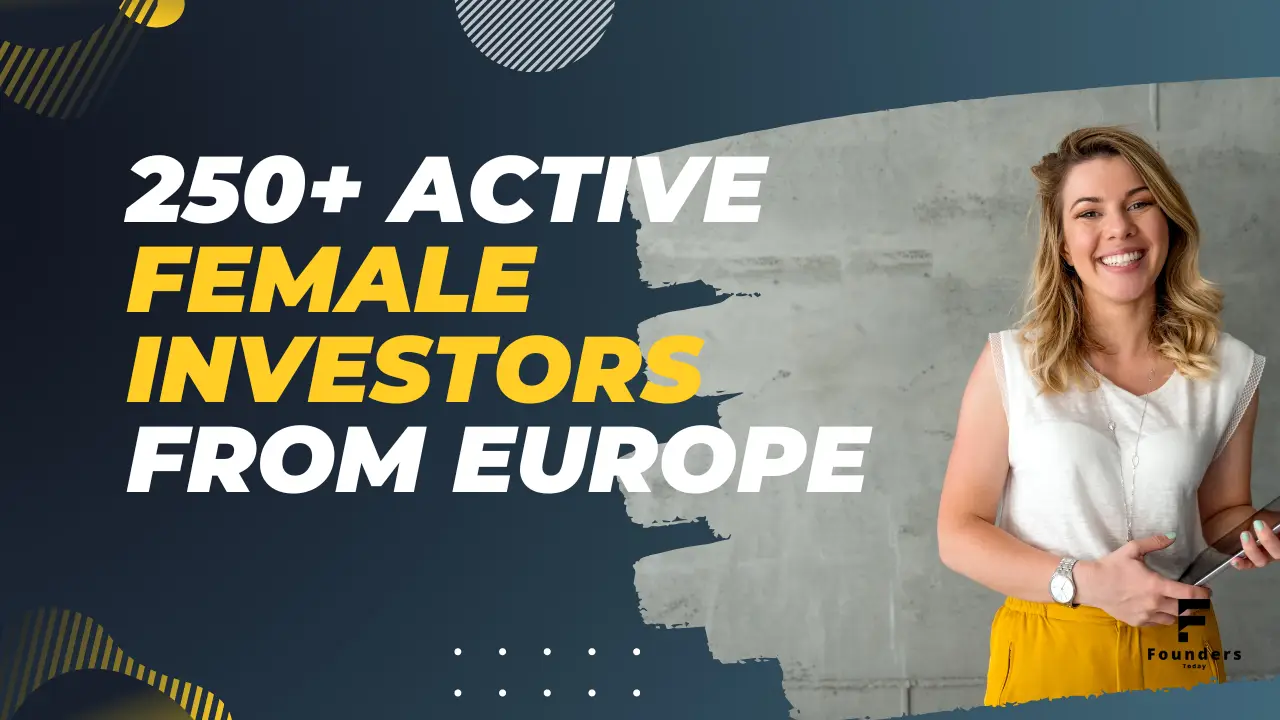 Comprehensive List with 250+ active Female Angel Investors in Europe ...